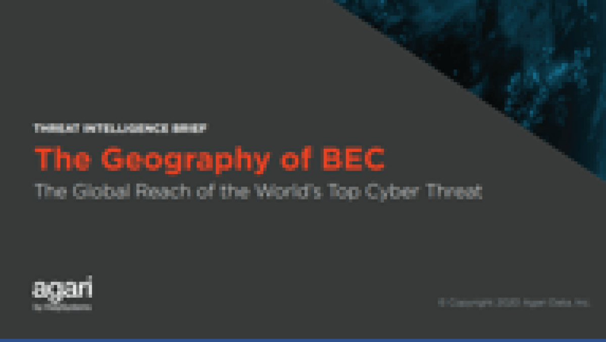 Guide: Threat Intelligence Brief - The Geography of BEC